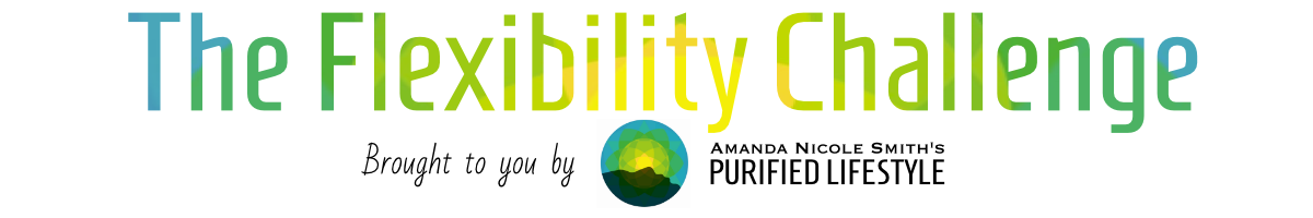 Reach your flexibility goals one day at a time.